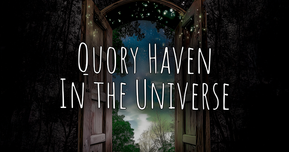 Quory Haven in the Universe